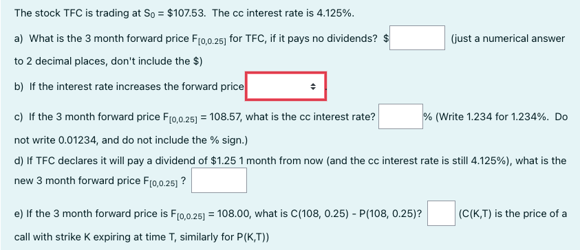 Solved The stock TFC is trading at S0=$107.53. The cc | Chegg.com