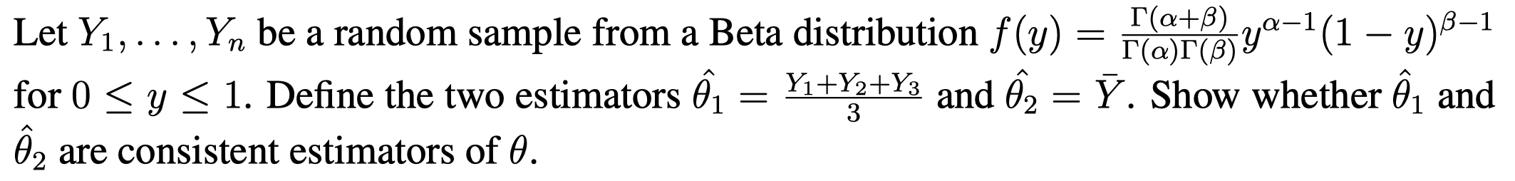 Solved Let Y1,…,Yn be a random sample from a Beta | Chegg.com