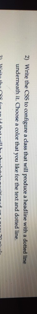  Solved 2 Write Css Configure Class Produce Headline Dotte