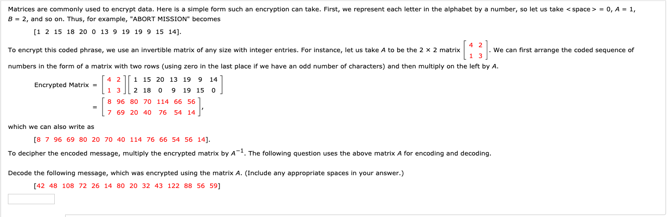 Solved Matrices are commonly used to encrypt data. Here is a | Chegg.com