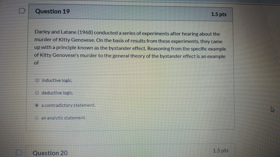 Solved DQuestion 19 1.5 pts Darley and Latane (1968) | Chegg.com