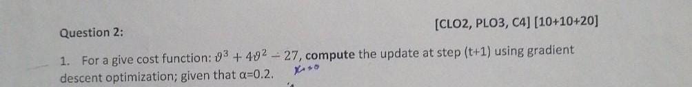 Solved Question 2: [CLO2, PLO3, C4) (10+10+20) 1. For a give | Chegg.com