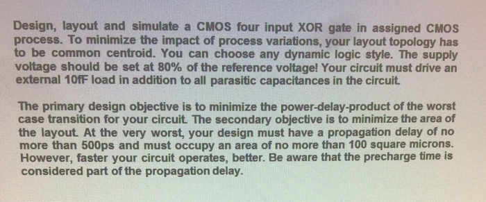 Design, layout and simulate a CMOS four input XOR | Chegg.com
