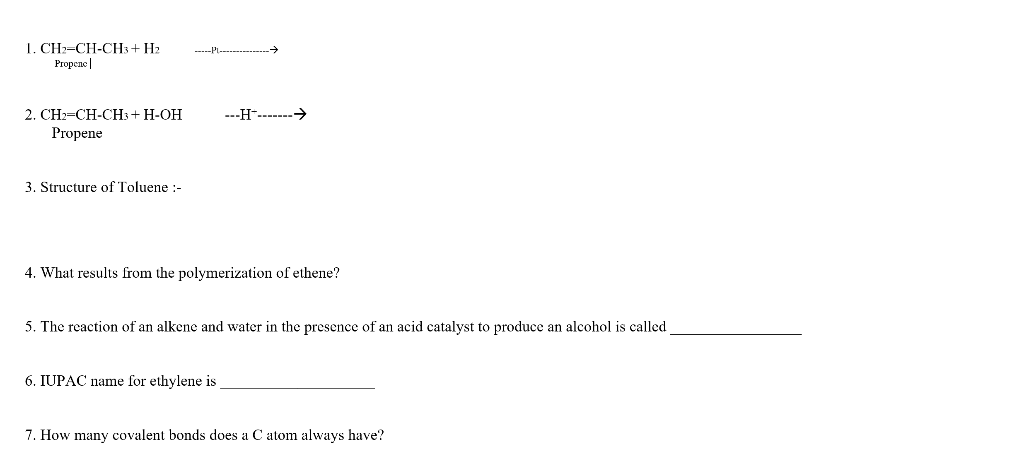Solved 1. CH2=CH−CH3+H2 Propene 2. CH2=CH−CH3+H−OH Propene | Chegg.com