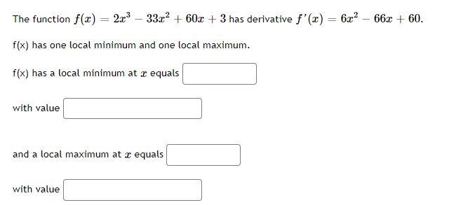 Solved The Function F X 2x3−33x2 60x 3 Has Derivative