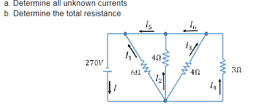 Solved a. Determine all unknown currents b. Determine the | Chegg.com