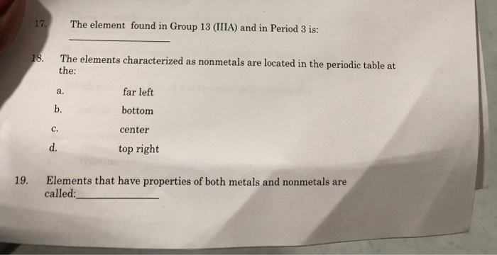 Solved 17 The element found in Group 13 (IIIA) and in Period | Chegg.com