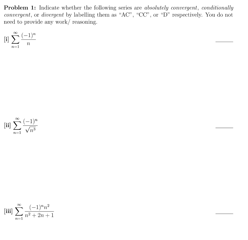 Solved Problem 1: Indicate whether the following series are | Chegg.com