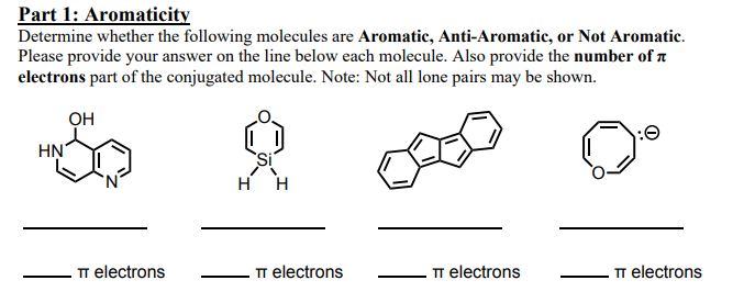 Solved Part 1: Aromaticity Determine whether the following | Chegg.com