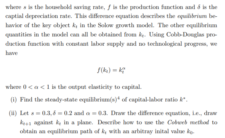 Solved Problem 2. (Solow Growth Model) Consider a simple | Chegg.com