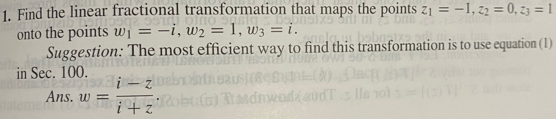 1. Find the linear fractional transformation that | Chegg.com