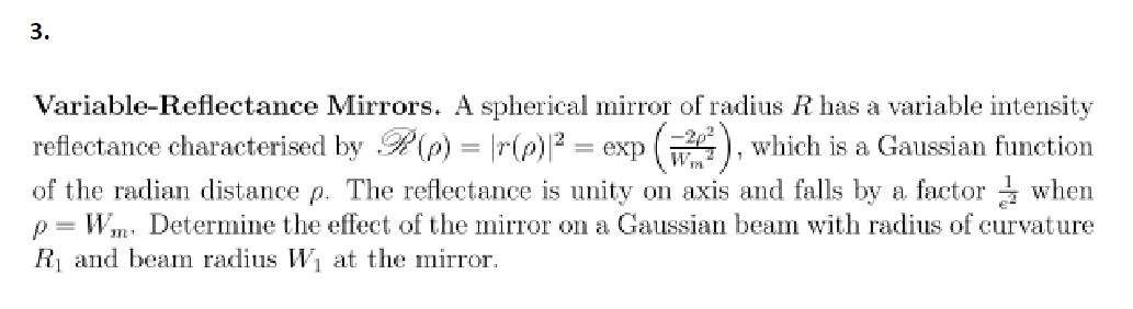 Solved Variable-Reflectance Mirrors. A spherical mirror of | Chegg.com