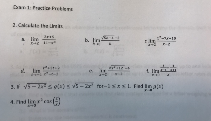 Solved Exam 1: Practice Problems 2. Calculate the Limits | Chegg.com