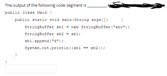 Solved The output of the following code segment is public | Chegg.com