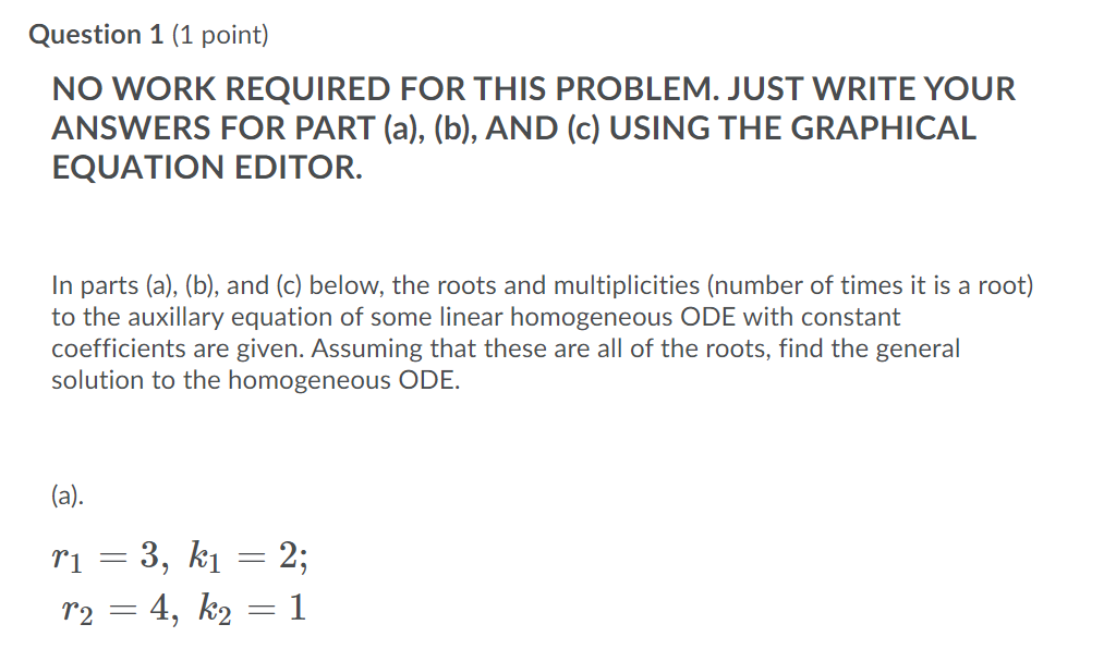 Solved Question 1 (1 point) NO WORK REQUIRED FOR THIS | Chegg.com