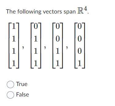 Solved The following vectors span R4. | Chegg.com