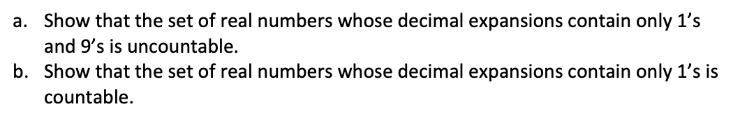 Solved a. Show that the set of real numbers whose decimal | Chegg.com