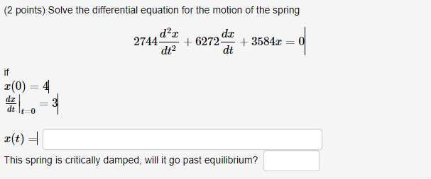Solved (2 points) Solve the differential equation for the | Chegg.com