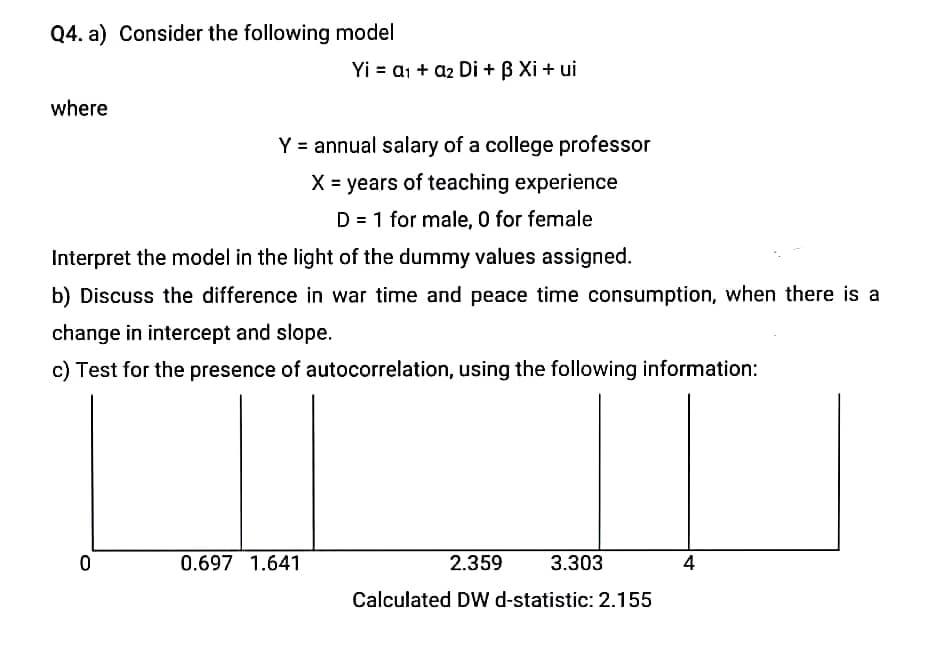 Q4. a) Consider the following model Yi = a1 + a2 Di + | Chegg.com