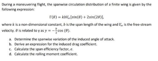 During a maneuvering flight, the spanwise circulation | Chegg.com