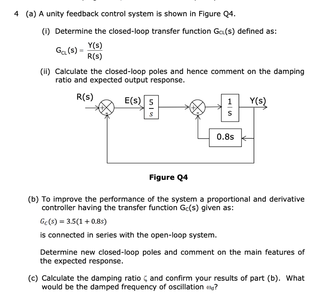 Solved GCL(s)=R(s)Y(s) (ii) Calculate the closed-loop poles | Chegg.com