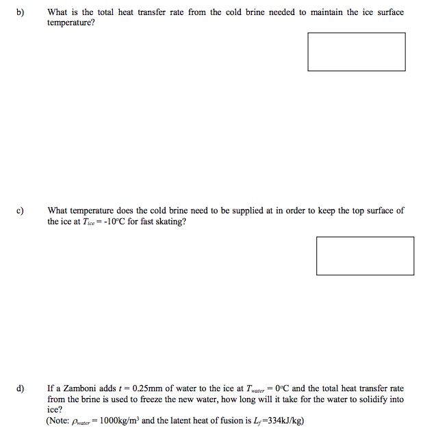Solved Ice Skating Rink In order to keep an ice skating | Chegg.com