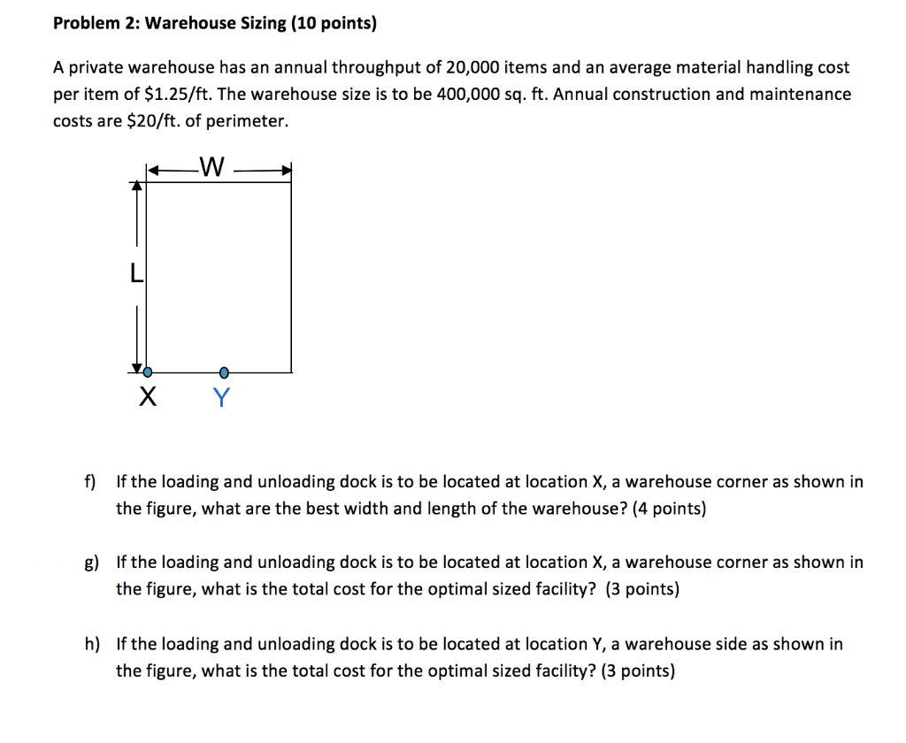 Problem 2: Warehouse Sizing (10 points) A private | Chegg.com