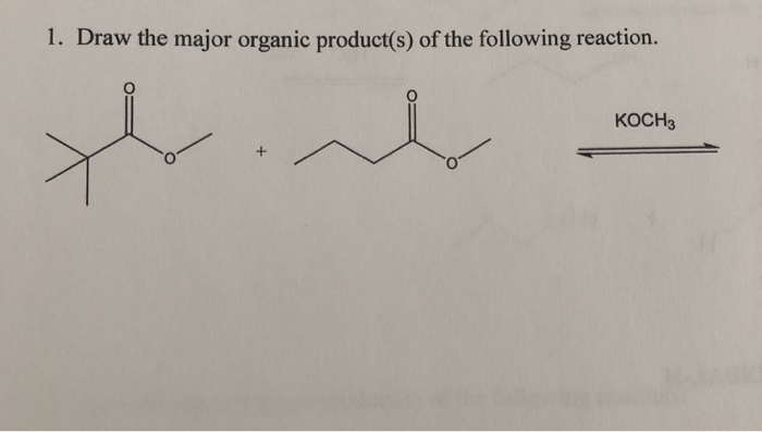 Solved 1. Draw the major organic product(s) of the following | Chegg.com