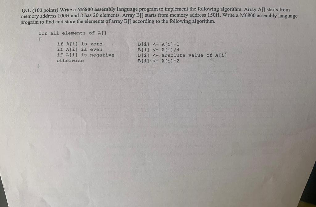 Solved Q.1. (100 points) Write a M6800 assembly language | Chegg.com