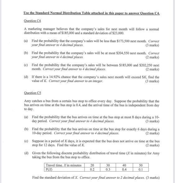 Solved Use the Standard Normal Distribution Table attached | Chegg.com