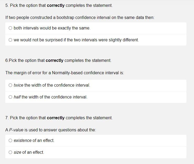 Solved 5. Pick the option that correctly completes the | Chegg.com