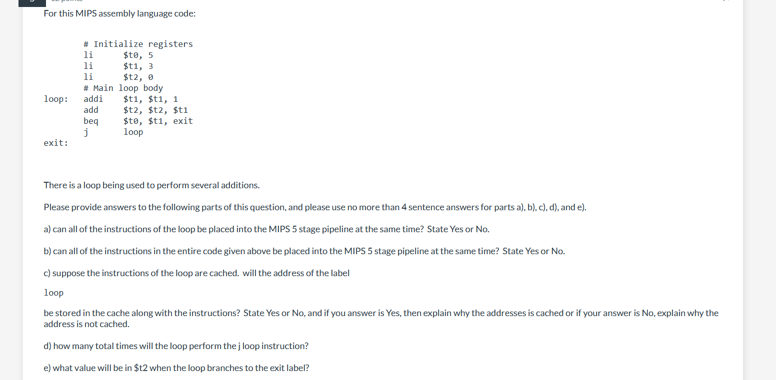 Solved For this MIPS assembly language code: There is a loop | Chegg.com