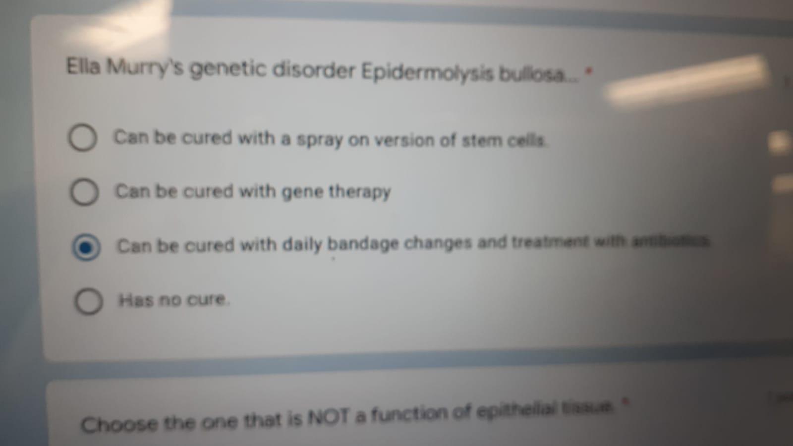 Solved Ella Murry's genetic disorder Epidermolysis bullosa. | Chegg.com