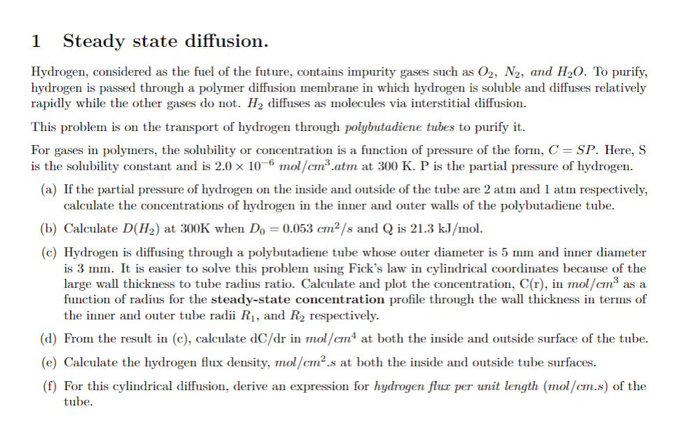 1 ﻿Steady state diffusion.Hydrogen, considered as the | Chegg.com