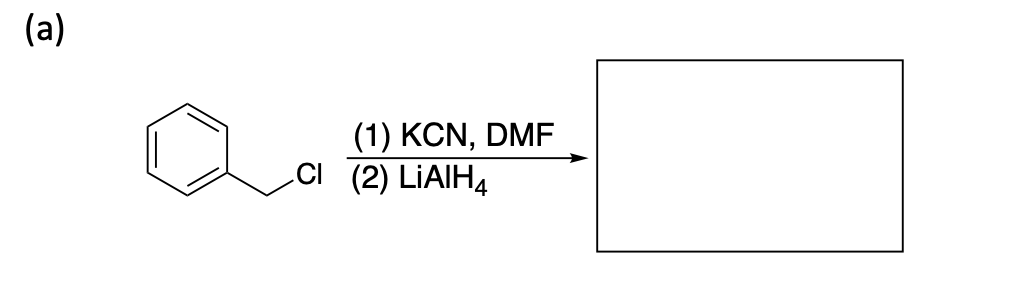 Solved (a) (1) KCN, DMF Ci (2) LiAIH4 | Chegg.com