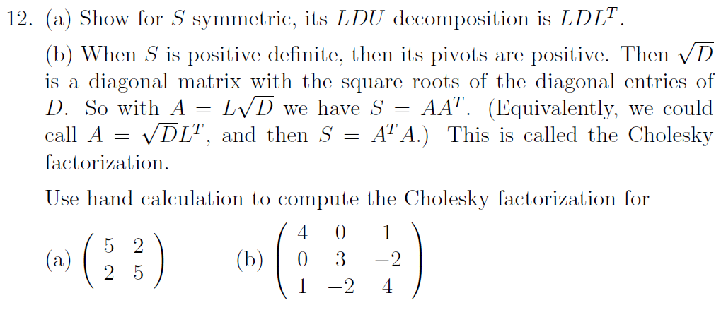 Solved = = 12. (a) Show for S symmetric, its LDU | Chegg.com