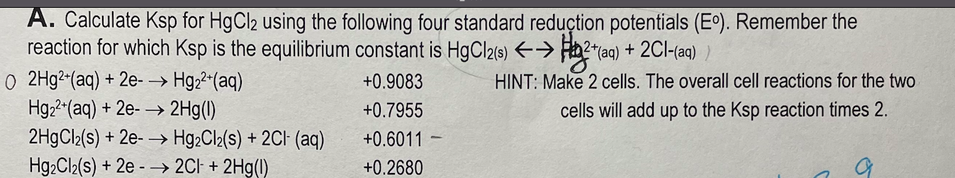 Solved A. Calculate Ksp for HgCl2 using the following four | Chegg.com