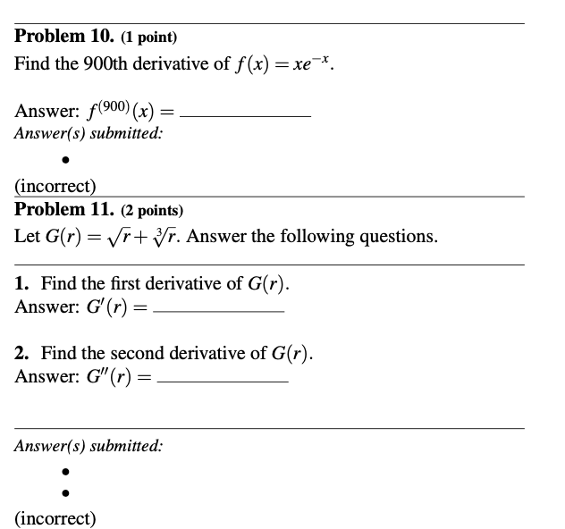 Solved Find The 900th Derivative Of F X Xe−x Answer