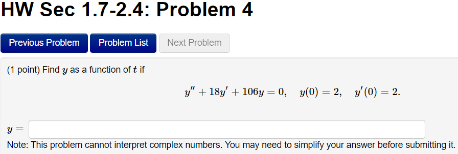 Solved Find yy as a function of tt if y′′+18y′+106y=0, | Chegg.com