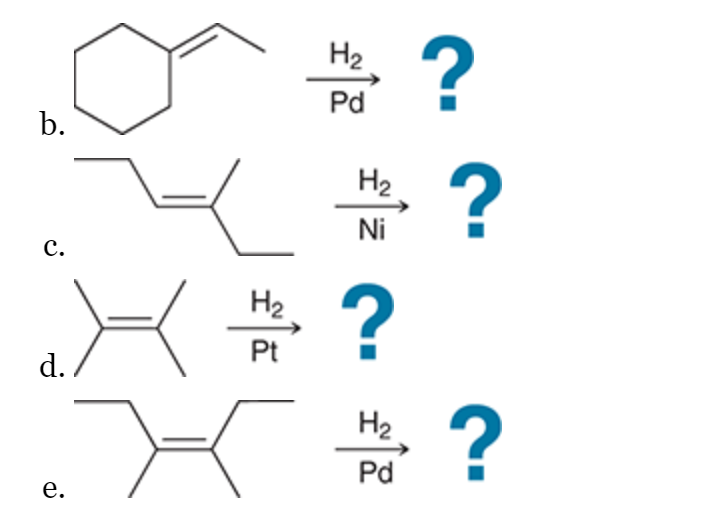 H2 Pd b. H2 Ni c. ?. ? ? ? H2 Pt d. H2 Pd e. | Chegg.com