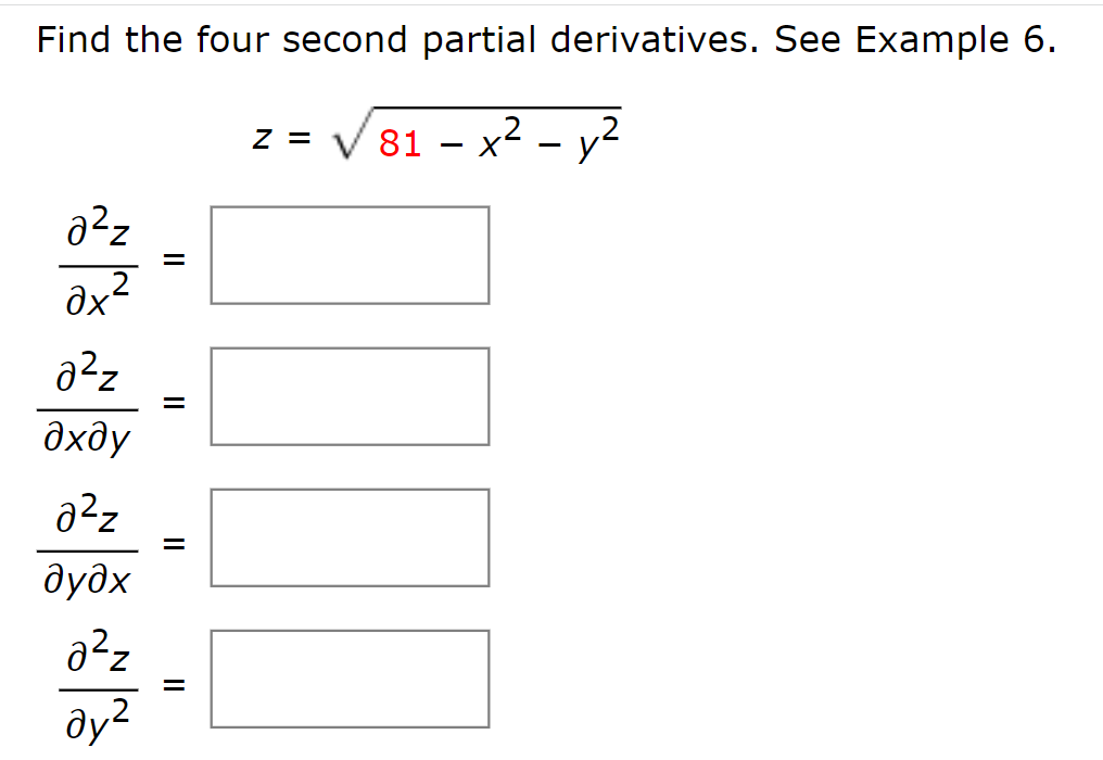 Solved Find the four second partial derivatives. See Example | Chegg.com