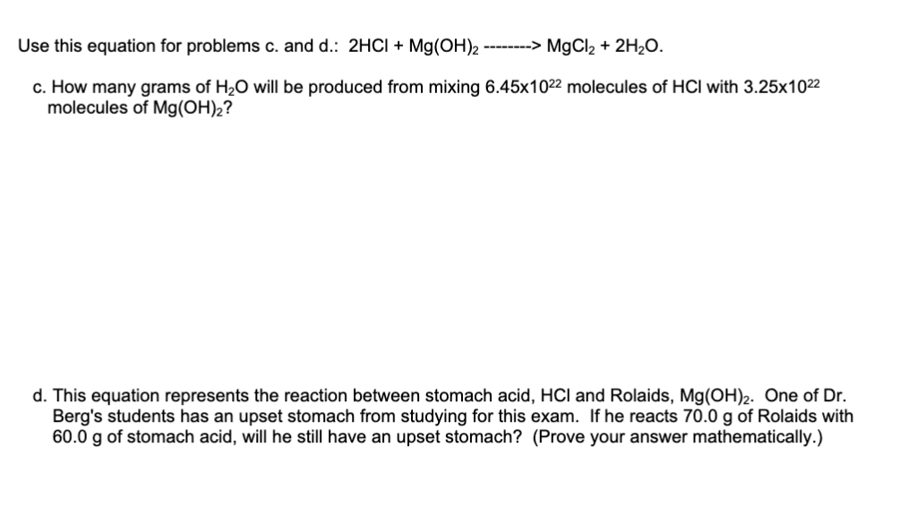Solved 5. 2HCI + Mg(OH)2 MgCl2 + 2H20. (use this equation | Chegg.com