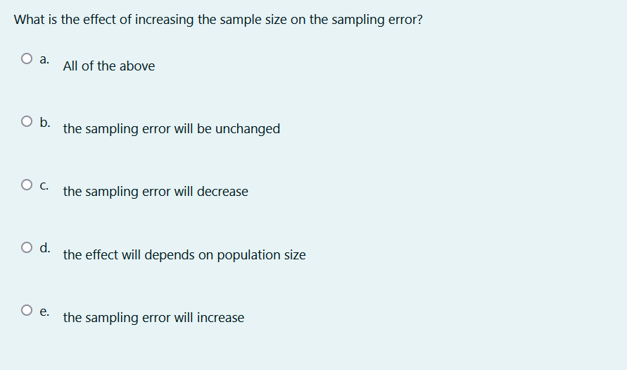 Solved What is the effect of increasing the sample size on | Chegg.com