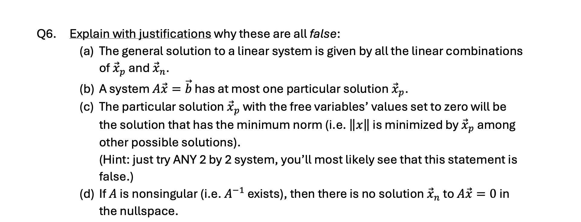 Solved Q6. ﻿Explain with justifications why these are all | Chegg.com