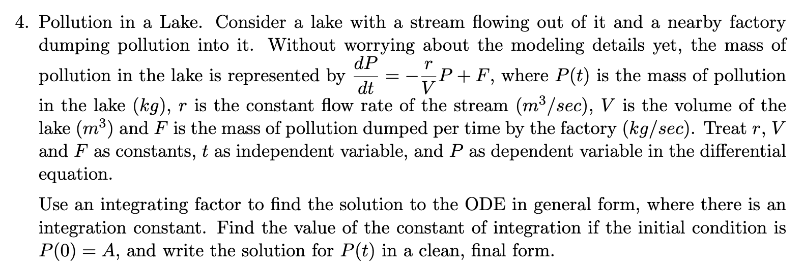 Solved 4. Pollution in a Lake. Consider a lake with a stream | Chegg.com