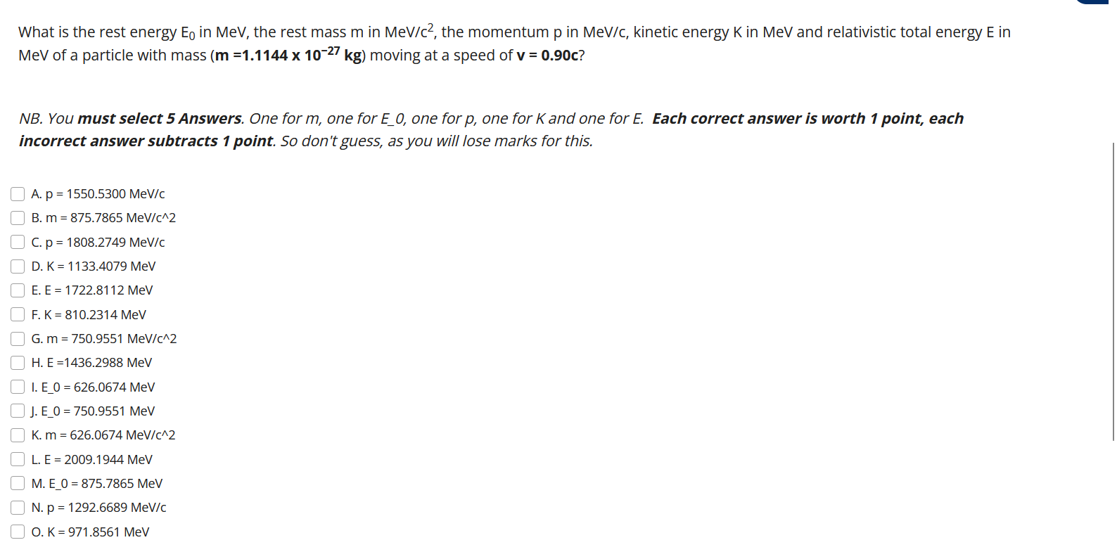Solved What is the rest energy Eo in MeV, the rest mass m in | Chegg.com