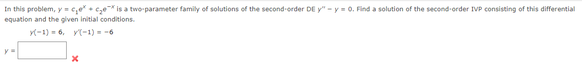 Solved In this problem, y=c1ex+c2e−x is a two-parameter | Chegg.com