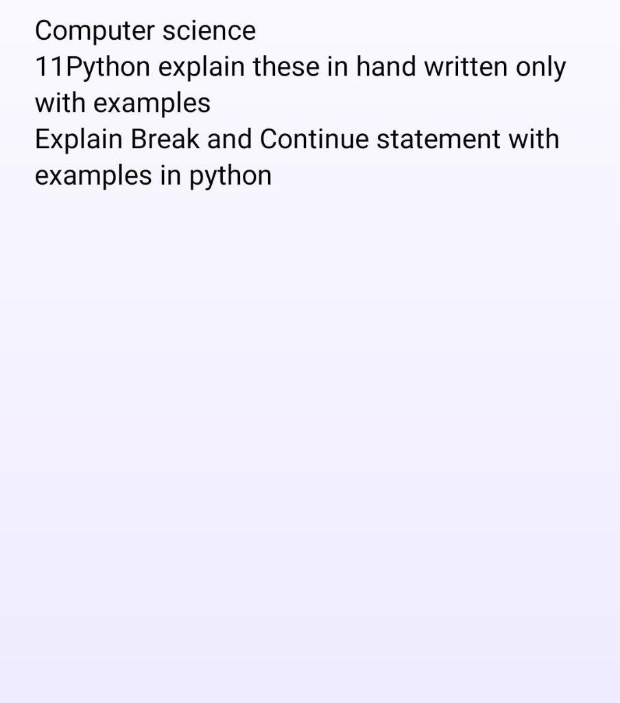 Solved Computer science 11 Python explain these in hand | Chegg.com
