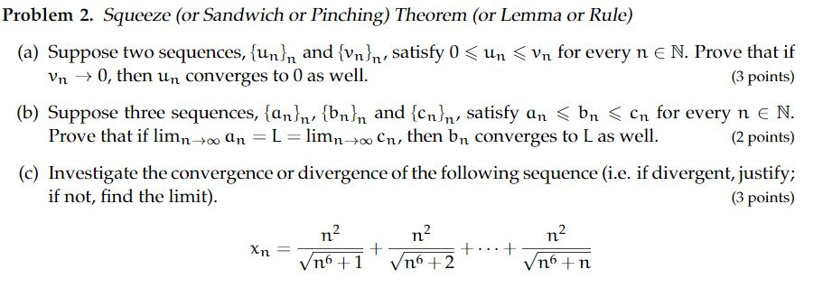 Solved Problem 2. Squeeze (or Sandwich or Pinching) Theorem | Chegg.com