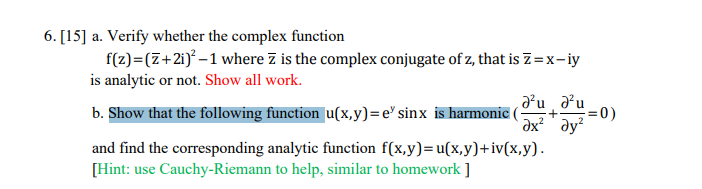 Solved [15] a. Verify whether the complex function | Chegg.com